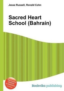 Sacred Heart School (Bahrain): Buy Sacred Heart School (Bahrain) by ...