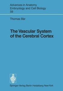 The Vascular System of the Cerebral Cortex: Buy The Vascular System of ...