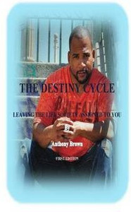 The Destiny Cycle: Buy The Destiny Cycle by Brown Anthony at Low Price ...