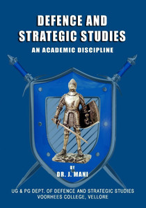 Defence And Strategic Studies- An Academic Discipline: Buy Defence And ...