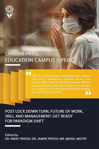 POST LOCK DOWN TURN, FUTURE OF WORK, SKILL AND MANAGEMENT: GET READY ...