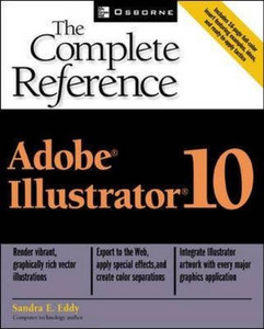 Adobe(R) Illustrator(R) 10: The Complete Reference: Buy Adobe(R ...