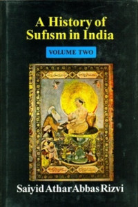 History of Suffism in India: Buy History of Suffism in India by Rizvi ...