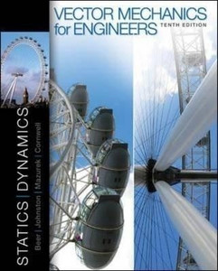 Vector Mechanics for Engineers: Statics and Dynamics 10 Rev ed Edition ...