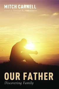 Our Father: Buy Our Father by Carnell C Mitchell at Low Price in India ...