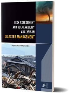 Risk Assessment and Vulnerability Analysis in Disaster Management: Buy ...