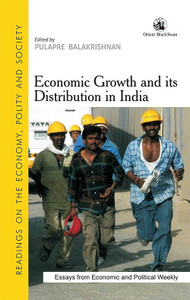 Economic Growth and its Distribution in India: Buy Economic Growth and ...