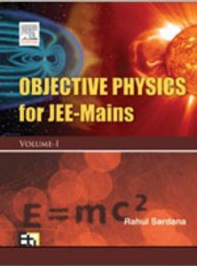 Objective Physics for Jee - Mains:(Volume-I): Buy Objective Physics for ...