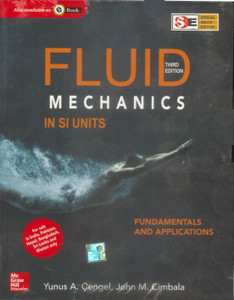 Fluid Mechanics, 3e (Sie) - Fundamentals and Applications: Buy Fluid ...