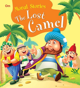 The Lost Camel : Moral Stories: Buy The Lost Camel : Moral Stories by ...