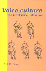 Voice Culture: Buy Voice Culture by Durga S.A. at Low Price in India ...