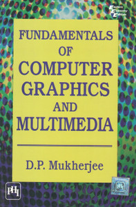 Fundamentals of Computer Graphics and Multimedia: Buy Fundamentals of ...