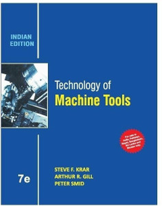 Technology of Machine Tools: Buy Technology of Machine Tools by Krar ...
