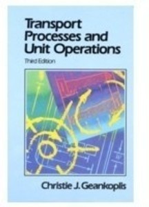 Transport Processes and Unit Operations 3rd expanded and updated e ...