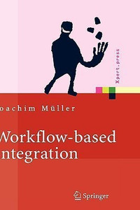 Workflow-based Integration: Buy Workflow-based Integration by Mueller ...