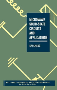 Microwave Solid-State Circuits and Applications: Buy Microwave Solid ...