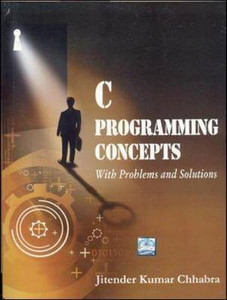 C PROGRAMMING CONCEPTS: With Problems and Solutions: Buy C PROGRAMMING ...