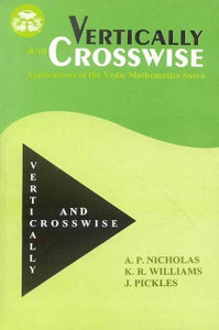 Vertically and Crosswise: Buy Vertically and Crosswise by Nicholas ...