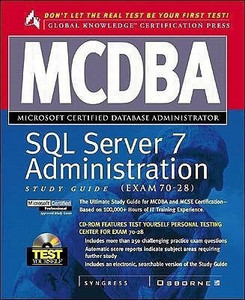 MCSE SQL Server 7 Administration Study Guide (Exam 70-28): Buy MCSE SQL ...