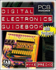 Digital Electronics Guidebook: With Projects!: Buy Digital Electronics ...