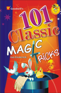 101 Classic Magic Tricks: Buy 101 Classic Magic Tricks by Corrigan ...