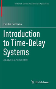 Introduction to Time-Delay Systems: Buy Introduction to Time-Delay ...