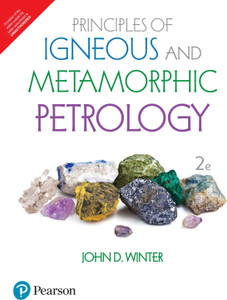 Principles of Igneous and Metamorphic Petrology 2e 2 Edition with 2 ...