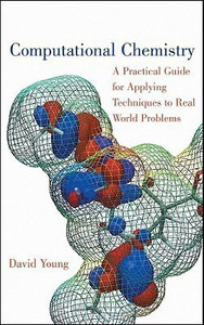 Computational Chemistry: Buy Computational Chemistry by Young David C ...