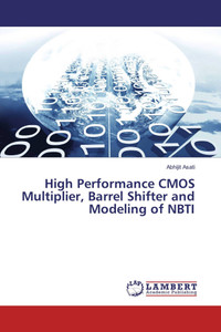 High Performance CMOS Multiplier Barrel Shifter and Modeling of NBTI ...