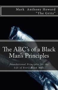 The ABC's of a Black Man's Principles: Buy The ABC's of a Black Man's ...
