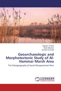 Geoarchaeologic and Morphotectonic Study of Al-Hammar Marsh Area: Buy ...
