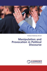Manipulation and Provocation in Political Discourse: Buy Manipulation ...