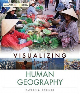Visualizing Human Geography: Buy Visualizing Human Geography by Greiner ...