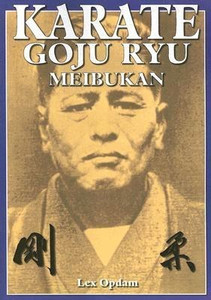 Karate Goju Ryu: Buy Karate Goju Ryu by Opdam Lex at Low Price in India ...