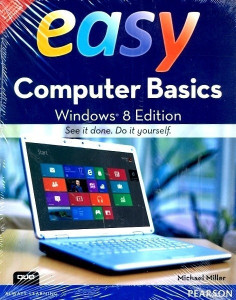 Easy Computer Basics: Buy Easy Computer Basics by Miller Michael at Low ...