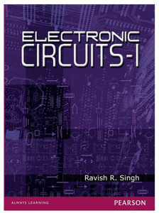 Electronic Circuits-1: Buy Electronic Circuits-1 by Singh Ravish R at ...