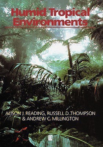 Humid Tropical Environments: Buy Humid Tropical Environments by Reading ...