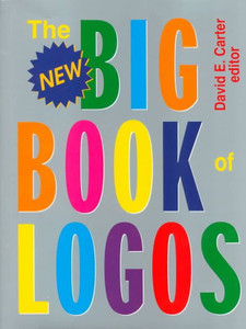 The New Big Book of Logos: Buy The New Big Book of Logos by Carter ...
