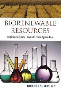 Biorenewable Resources: Buy Biorenewable Resources by Brown Robert at ...