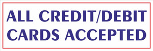 CREATIVE ADVERTISERS All Credit / Debit cards accepted Emergency Sign ...