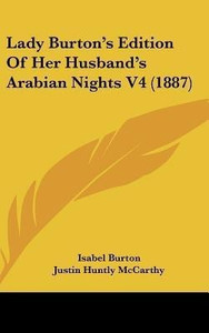 Lady Burton's Edition Of Her Husband's Arabian Nights V4 (1887): Buy ...