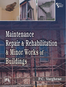 Maintenance, Repair & Rehabilitation and Minor Works of Buildings: Buy ...