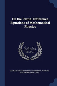 On the Partial Difference Equations of Mathematical Physics: Buy On the ...