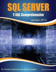 SQL Server T-SQL Comprehensive: Buy SQL Server T-SQL Comprehensive by ...