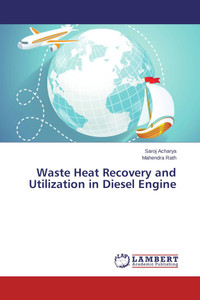 Waste Heat Recovery and Utilization in Diesel Engine: Buy Waste Heat ...