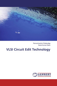 VLSI Circuit Edit Technology: Buy VLSI Circuit Edit Technology by Sarat ...