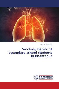 Smoking habits of secondary school students in Bhaktapur: Buy Smoking ...