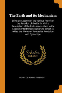 The Earth and Its Mechanism: Buy The Earth and Its Mechanism by ...