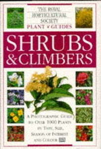 RHS Plant Guide: Shrubs & Climbers: Buy RHS Plant Guide: Shrubs ...