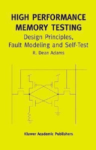 High Performance Memory Testing: Buy High Performance Memory Testing by ...